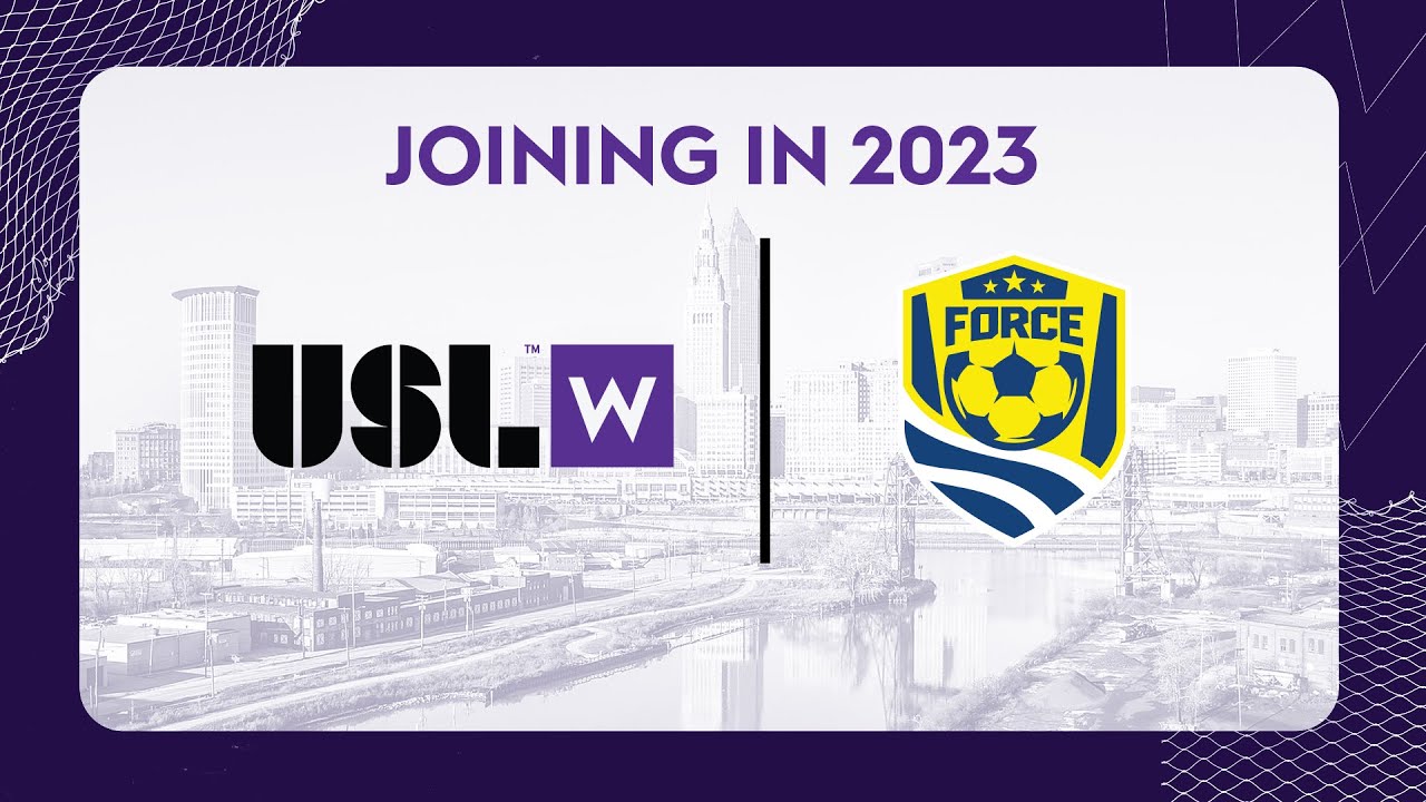 Cleveland Force SC Joins USL W League for the 2023 Season - YouTube