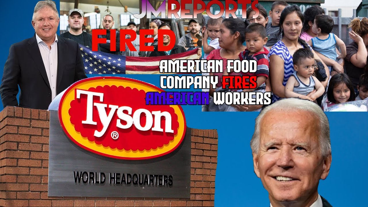 Boycott begins as Tyson Foods FIRES 1.3k US workers & HIRES 42k asylum ...