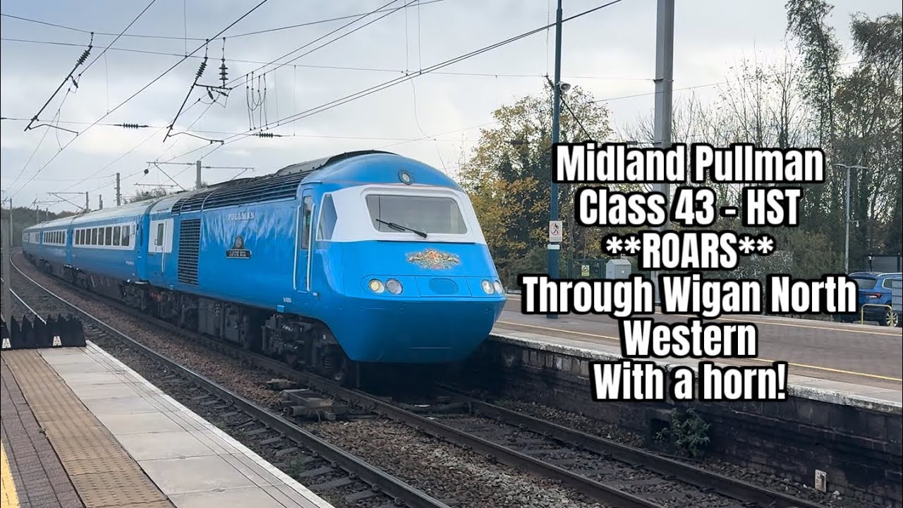 Midland Pullman Class 43 HST **ROARS** through Wigan North Western ...