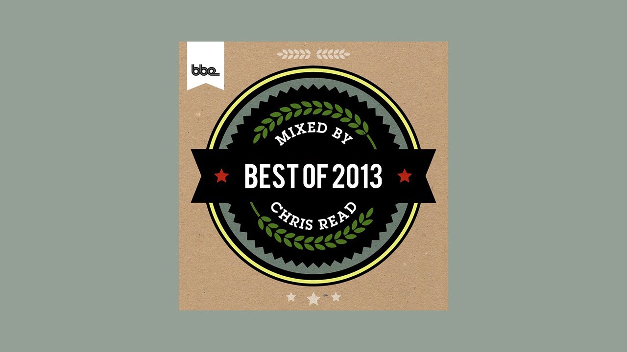 Best of BBE Records 2013 mixed by Chris Read - YouTube