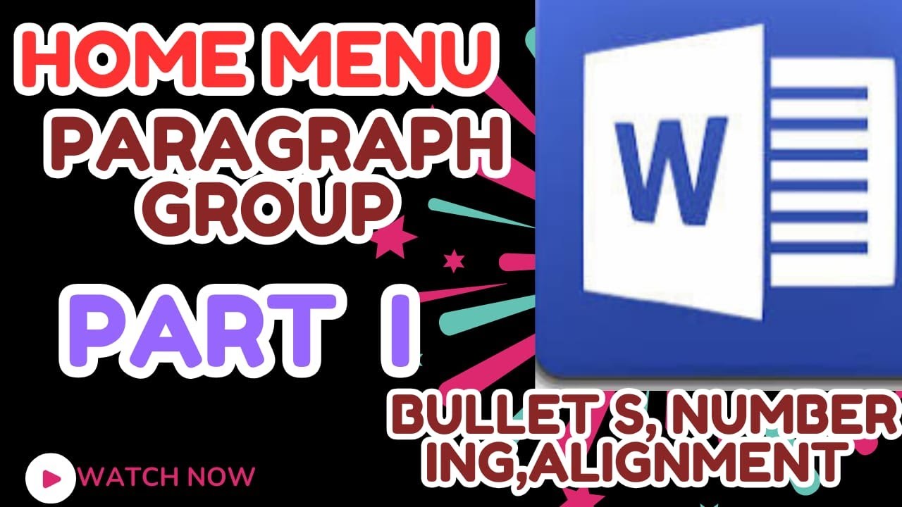 MS WORD || HOME MENU || PARAGRAPH GROUP || PART 1 || - YouTube