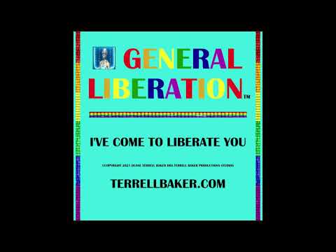 GENERAL LIBERATION - PHOTO TRADEMARK LOGO - COPYRIGHTED THEME MUSIC PROMO VIDEO