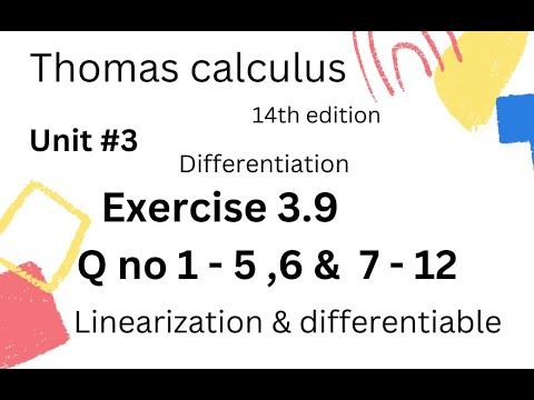Linearization | Thomas calculus 14th edition Ch 3 Exercise # 3.9 ||Q no ...