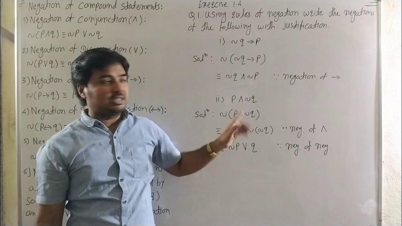 Lec14 Mathematical Logic : Negation of Compound Statements : Exercise 1 ...