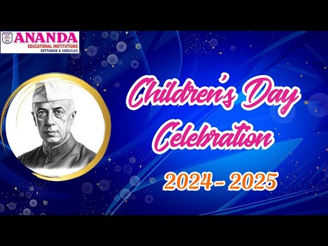 🤩🥳ANANDA EDUCATIONAL INSTITUTIONS CHILDREN'S DAY CELEBRATION 2024-2025🎉 ...