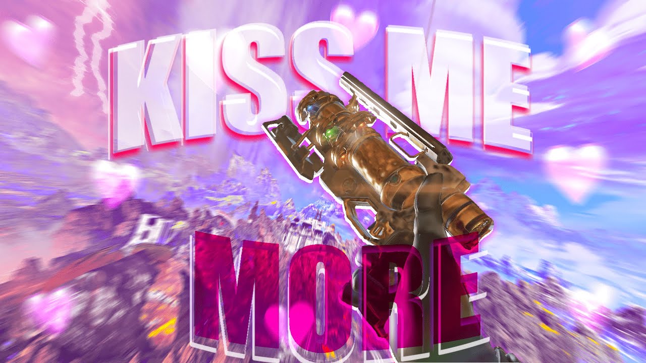 KISS ME MORE 💜 - Apex Legends Edit - YouTube
