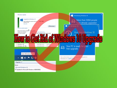 How to Get Rid of Windows 10 Upgrade - YouTube