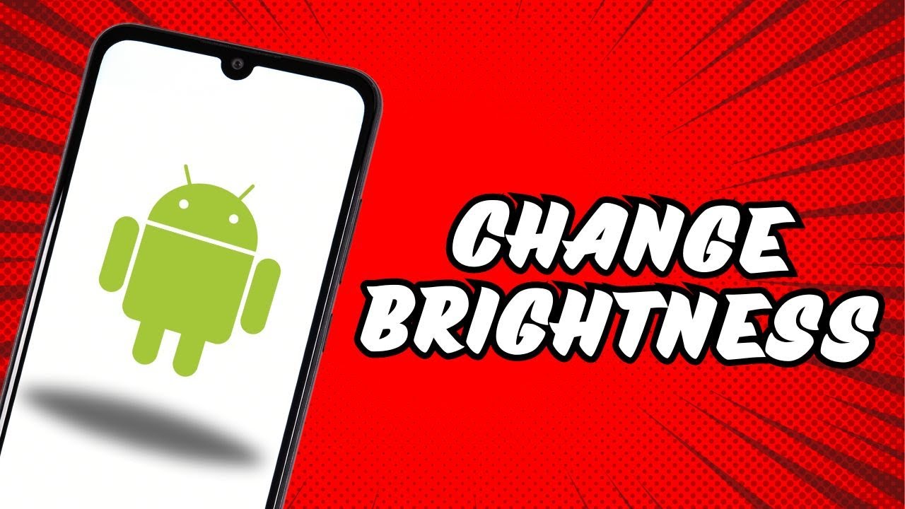 How to Change Brightness on Android Device - YouTube