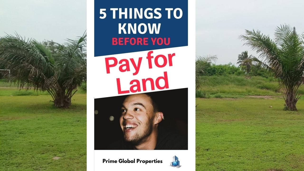 5 Things to know before you pay for a plot of Land - YouTube