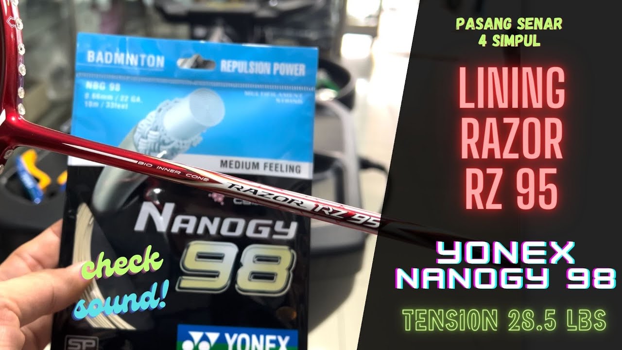 LINING Razor RZ95 & YONEX Nanogy 98 cosmic gold M28 C29 - YouTube