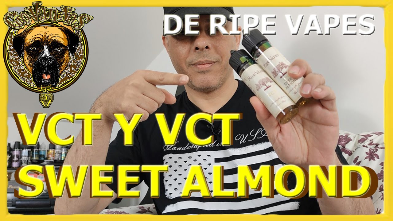 VCT y VCT SWEET ALMOND de Ripe Vapes / Desde Grecia Con Dulzor y ...