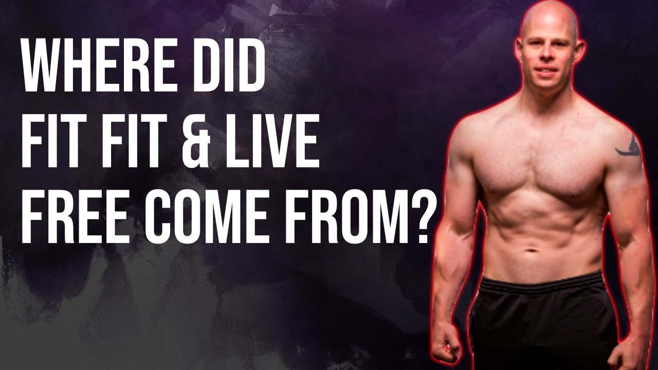 The Origin of "Be Fit & Live Free" - YouTube