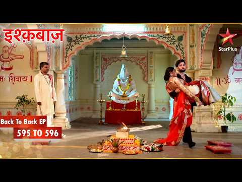 A New Challenge for the Oberois| Full Ep. 595 - 596 | Ishqbaaz