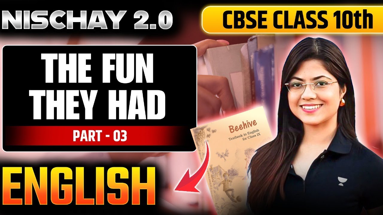 Class 9th Chapter 1 The Fun They Had 📘 | NCERT Syllabus Covered | Session -03 - YouTube