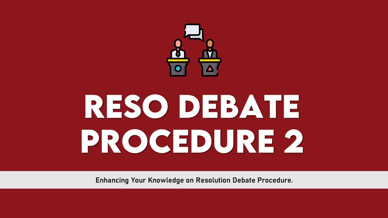 Resolution Debate Procedure Part: 2 || Delegate Training Video #15 - YouTube