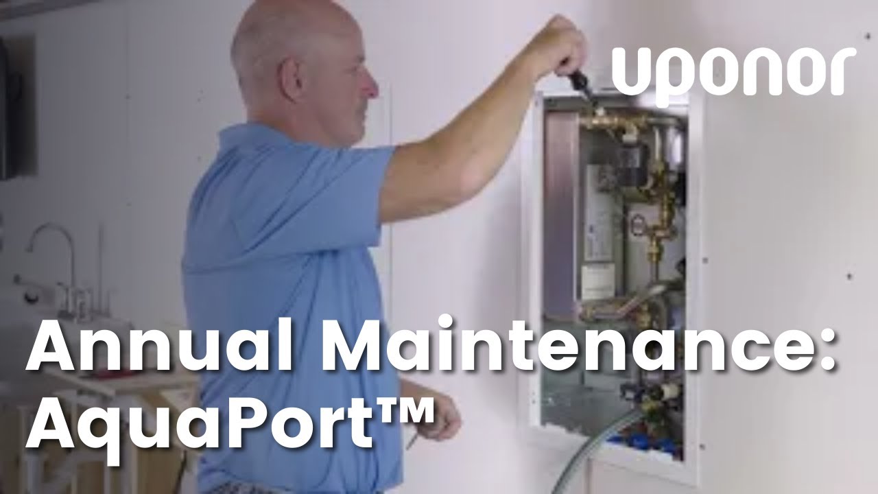 Annual Maintenance: Uponor AquaPort™ - YouTube