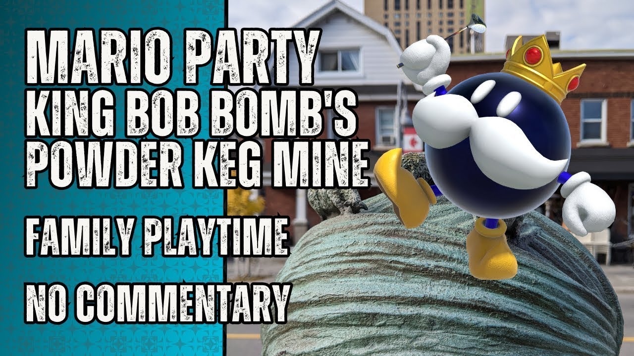 Let's Play: Mario Party - King Bob bomb's Powder Keg Mine - Family ...
