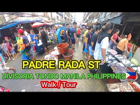 PADRE RADA ST. DIVISORIA TONDO MANILA PHILIPPINES🇵🇭 - YouTube