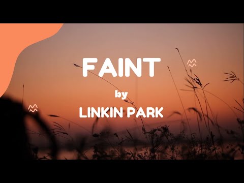 Linkin Park - Faint (Lyrics) - YouTube