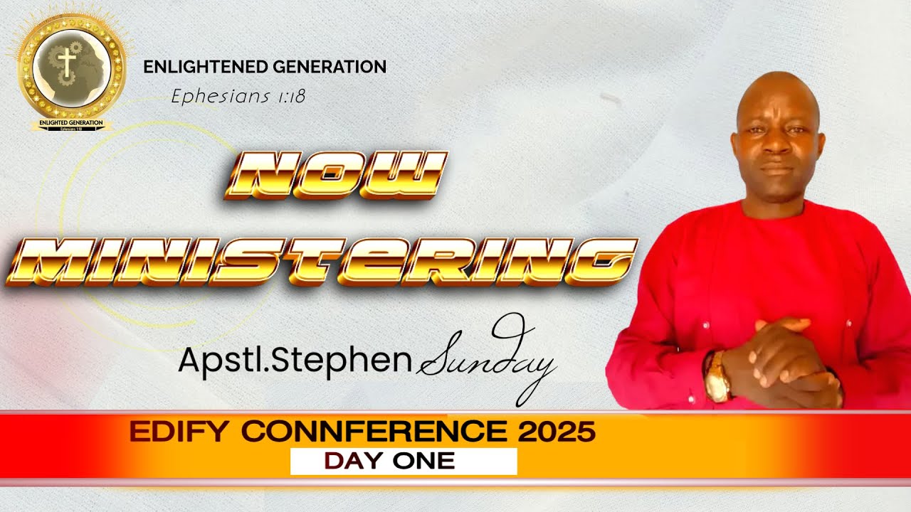 APOSTLE STEPHEN SUNDAY INTRO -EDIFY CONFERENCE 2025 - DAY 1 - YouTube