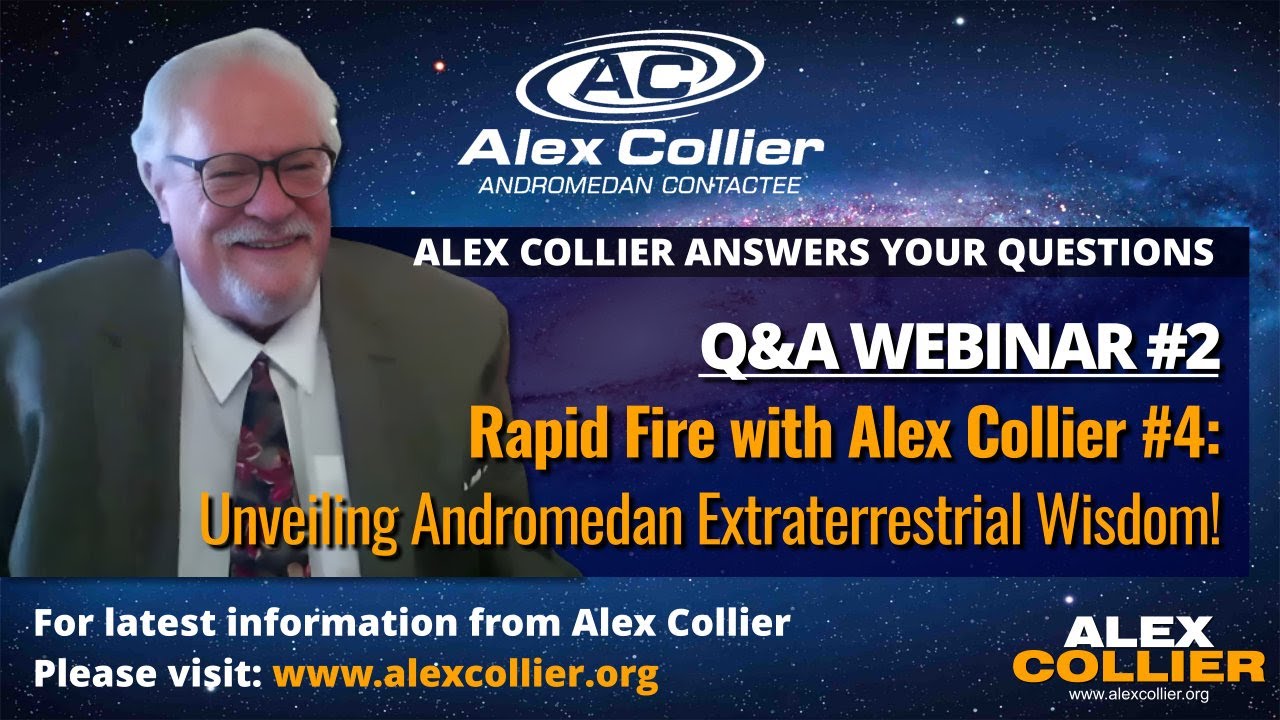 Rapid Fire with Alex Collier #4: Unveiling Andromedan Extraterrestrial ...