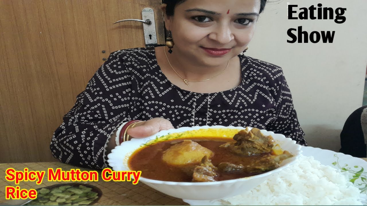 Spicy Mutton Curry, Rice | Eating Show | Indian Mukbang | Mutton Eating ...