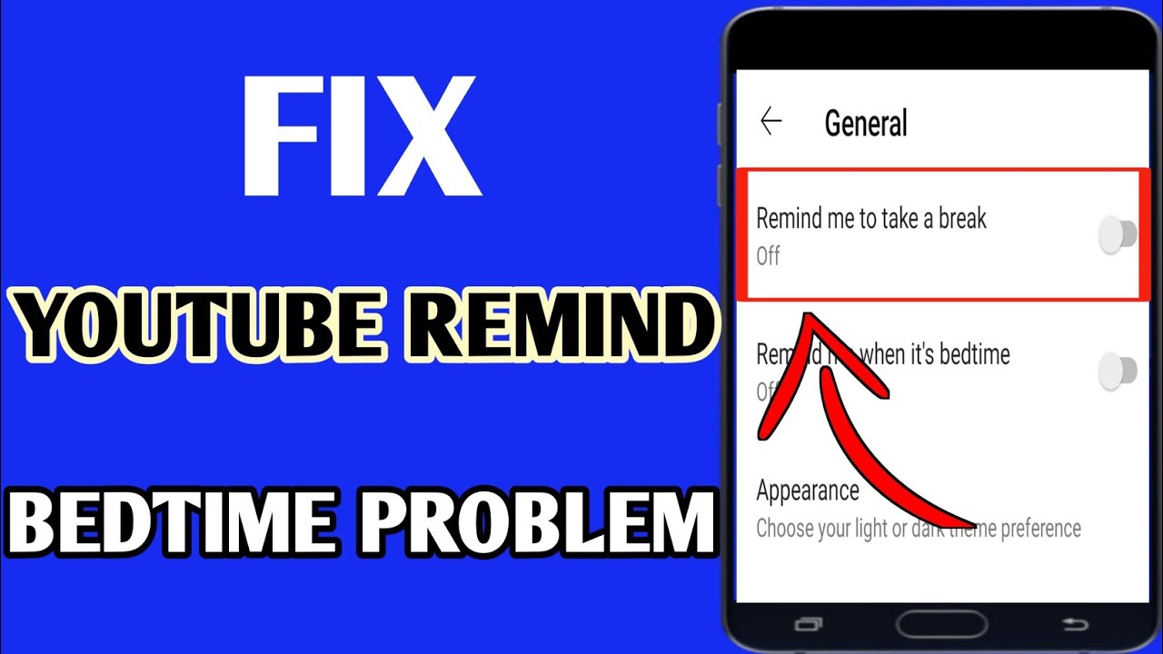 Fix YouTube Remind Me When It's Bedtime // YouTube Time For Bed Problem ...
