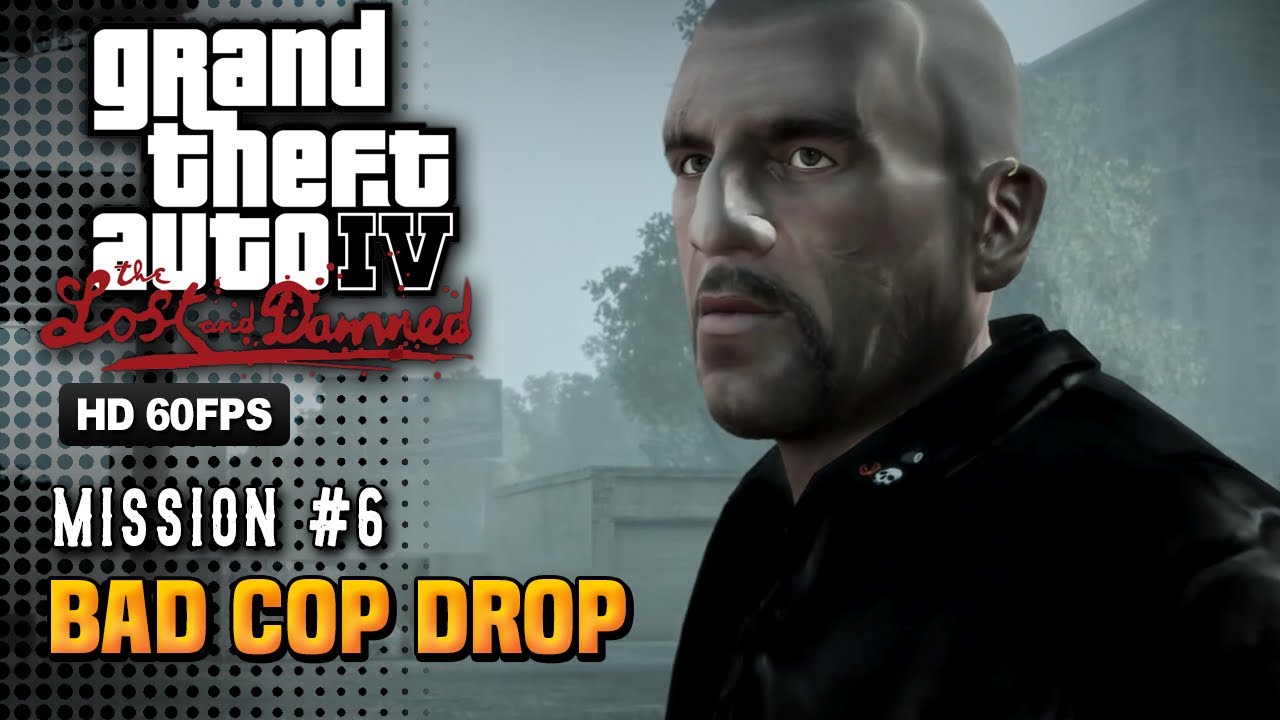 GTA 4: The Lost and Damned Mission #6 - Bad Cop Drop - YouTube