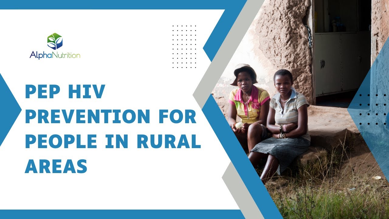 PEP HIV Prevention for Rural Communities: Empowering Health Wherever ...