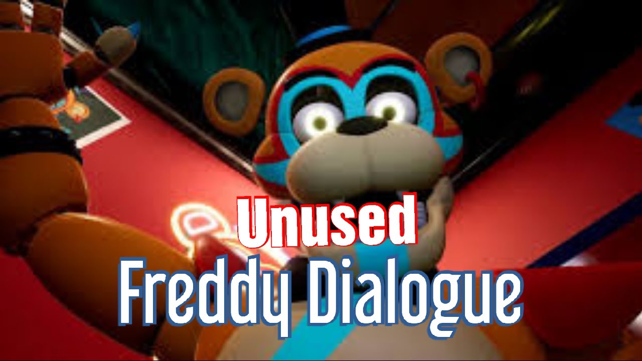 Unused Freddy Dialogue | FNAF Security Breach - YouTube