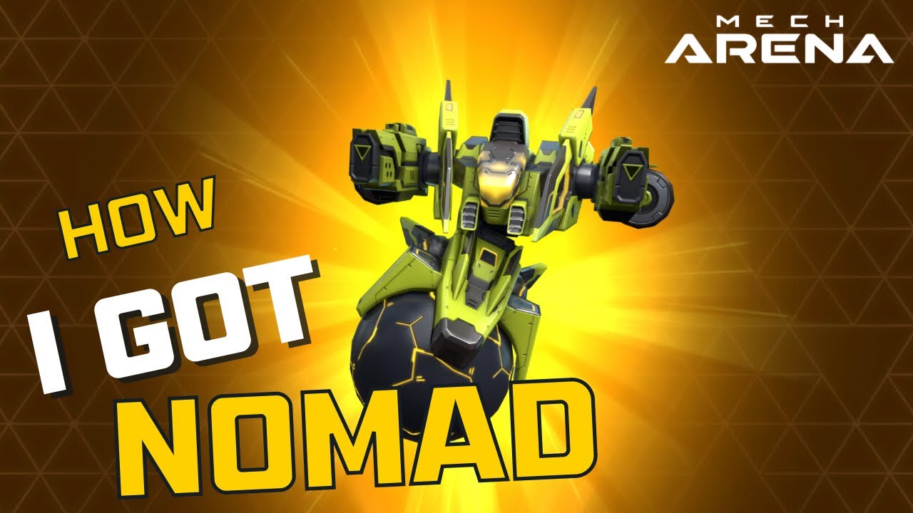 How I got Nomad 👀 | Mech Arena - YouTube