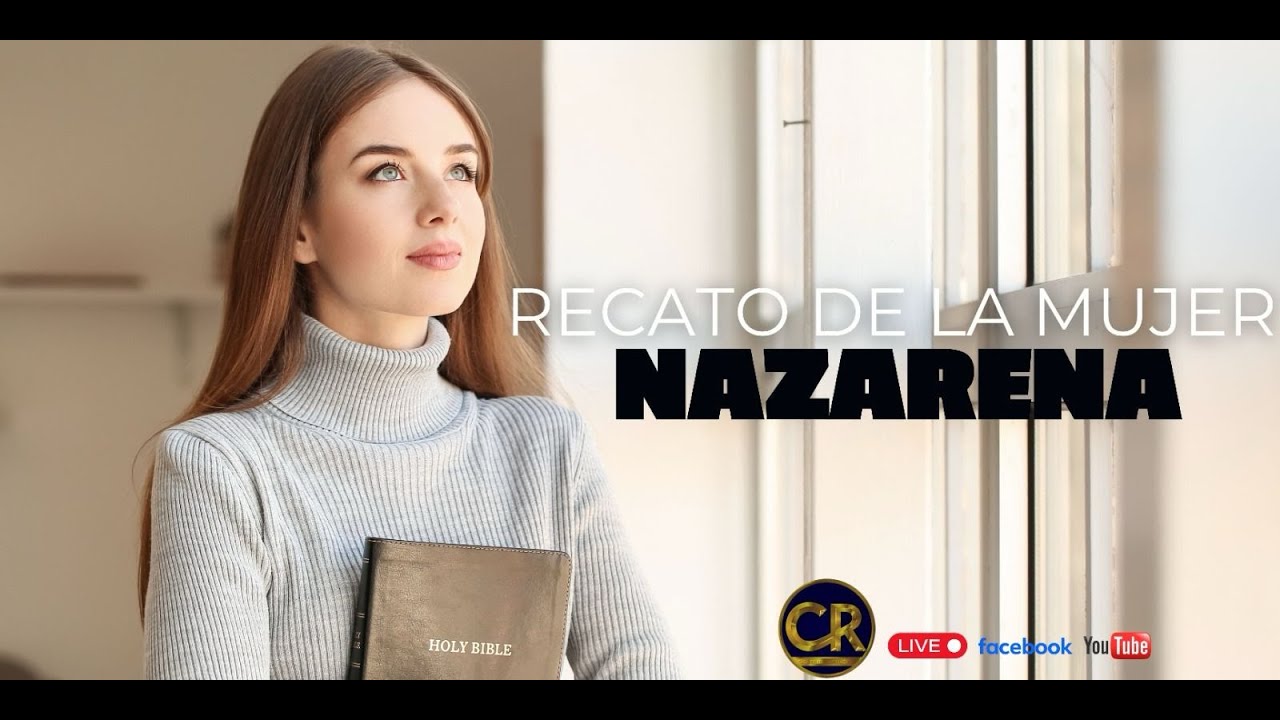 RECATO DE LA MUJER NAZARENA - YouTube