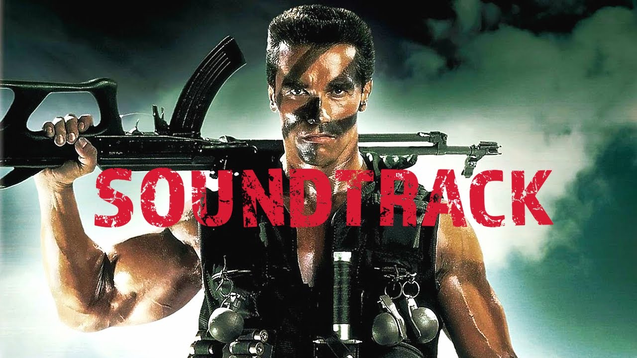 Soundtrack Inspired by Commando (1985) - YouTube