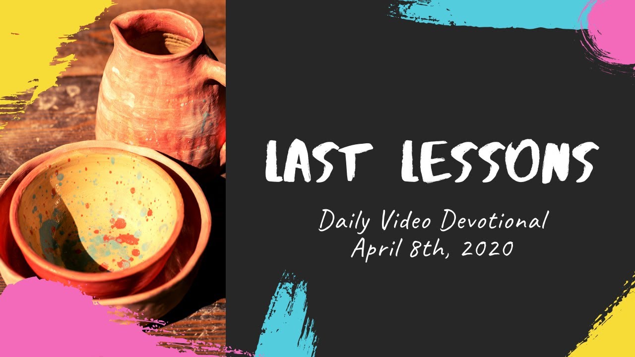 Last Lessons [April 8th, 2020] - YouTube