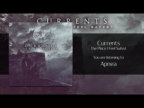 Currents - Apnea [Audio]