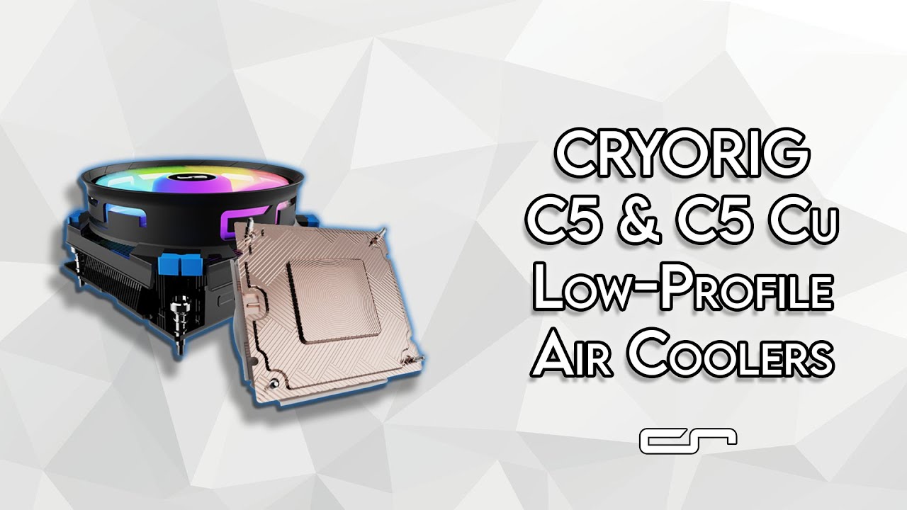 Cryorig C5 & C5 Cu Air Coolers - Unboxing & Review - YouTube