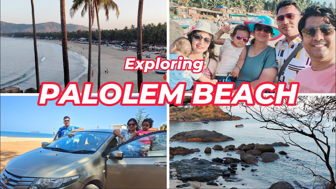 Palolem Beach I Best Beach in South Goa I Goa Series - EP3 # ...