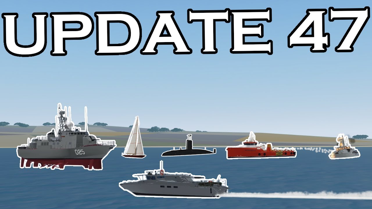 EVERYTHING NEW IN UPDATE 47! | Dynamic Ship Simulator III - YouTube