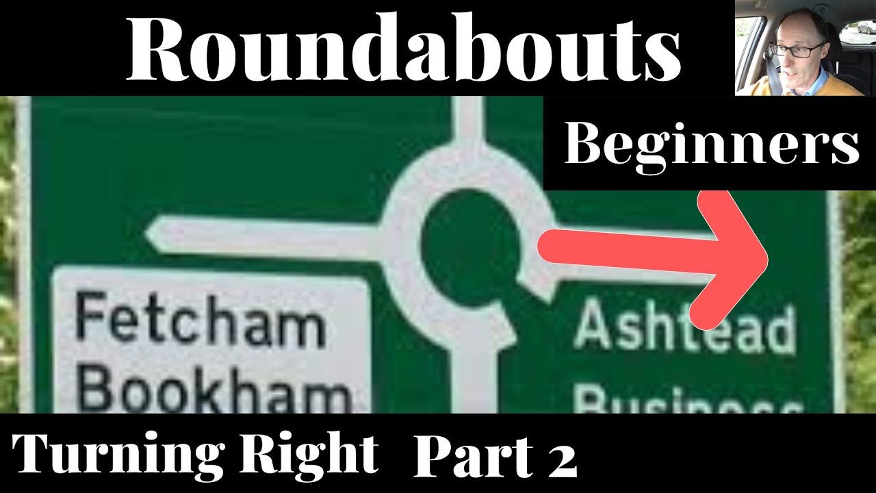 Roundabouts. Turning right for beginners - YouTube