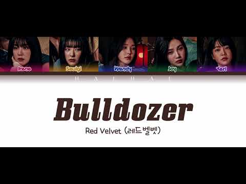 Red Velvet - Bulldozer Lyrics (Color Coded Lyrics Han/Rom/Pt-Br ...
