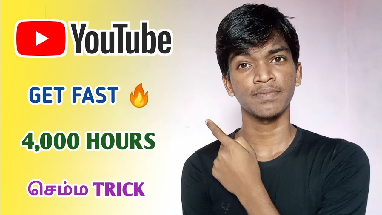 Get Fast 4K Watch Hours on YouTube in Tamil | Raja Tech - YouTube