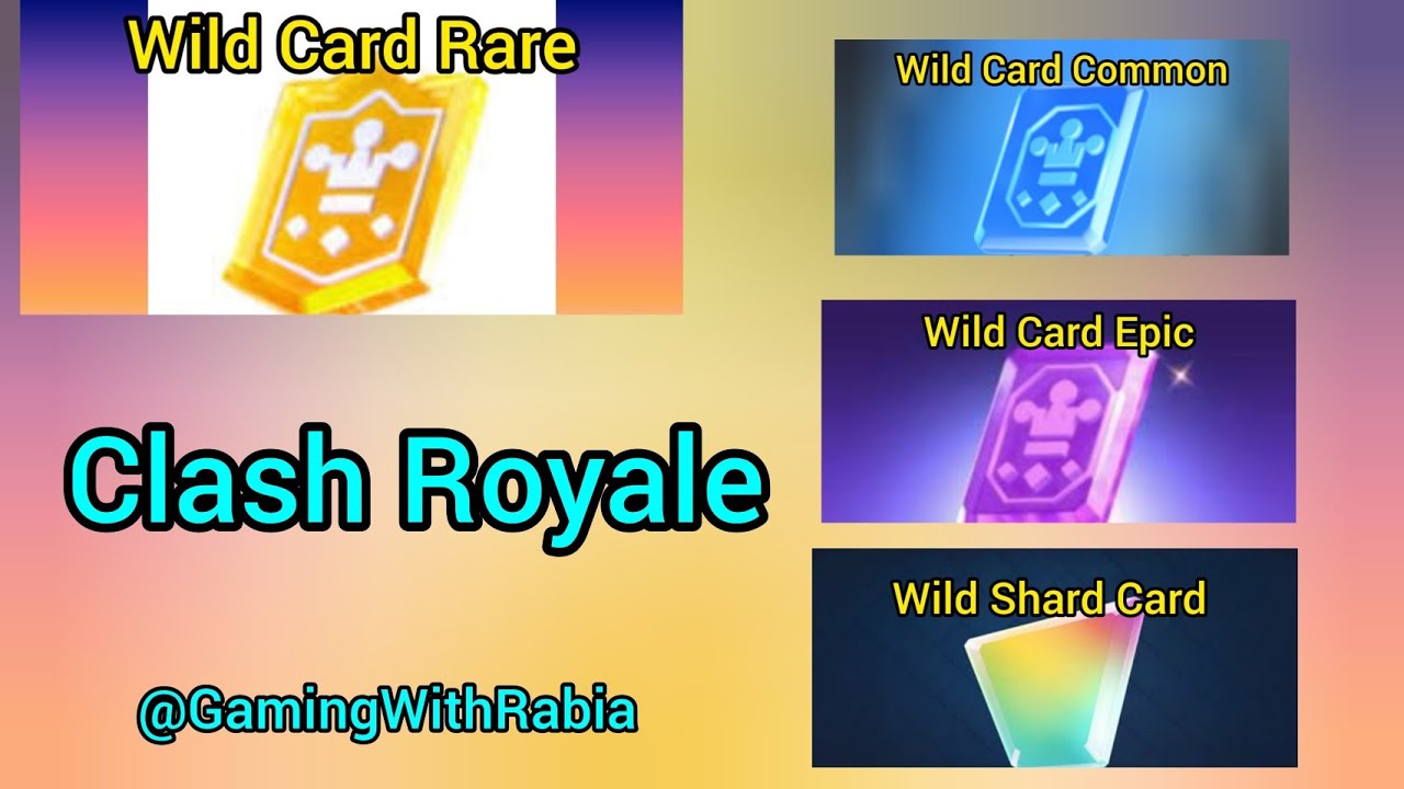 Clash Royale - Wild Cards - Common, epic, rare & Shard Cards Added to ...