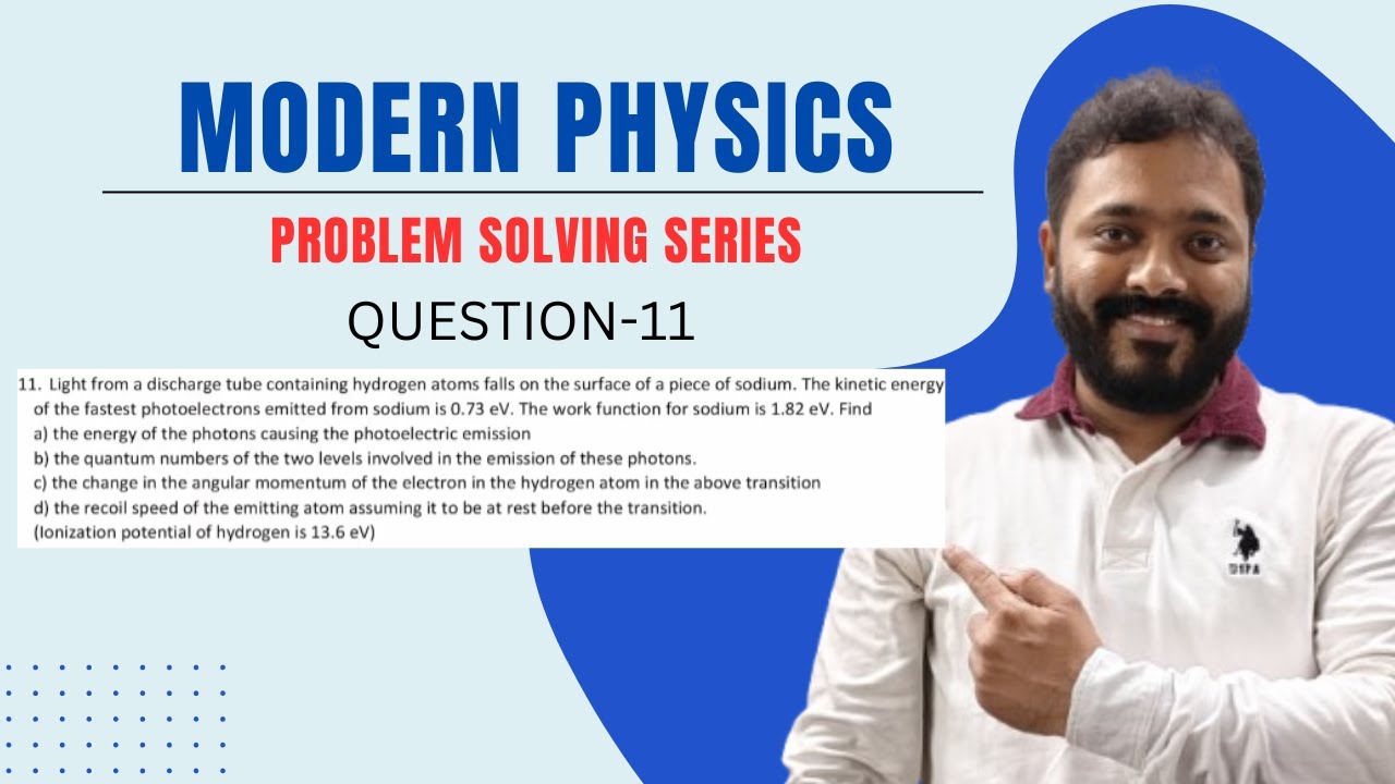 Modern Physics Problem Solving | Question 11 | JEE / NEET | - YouTube