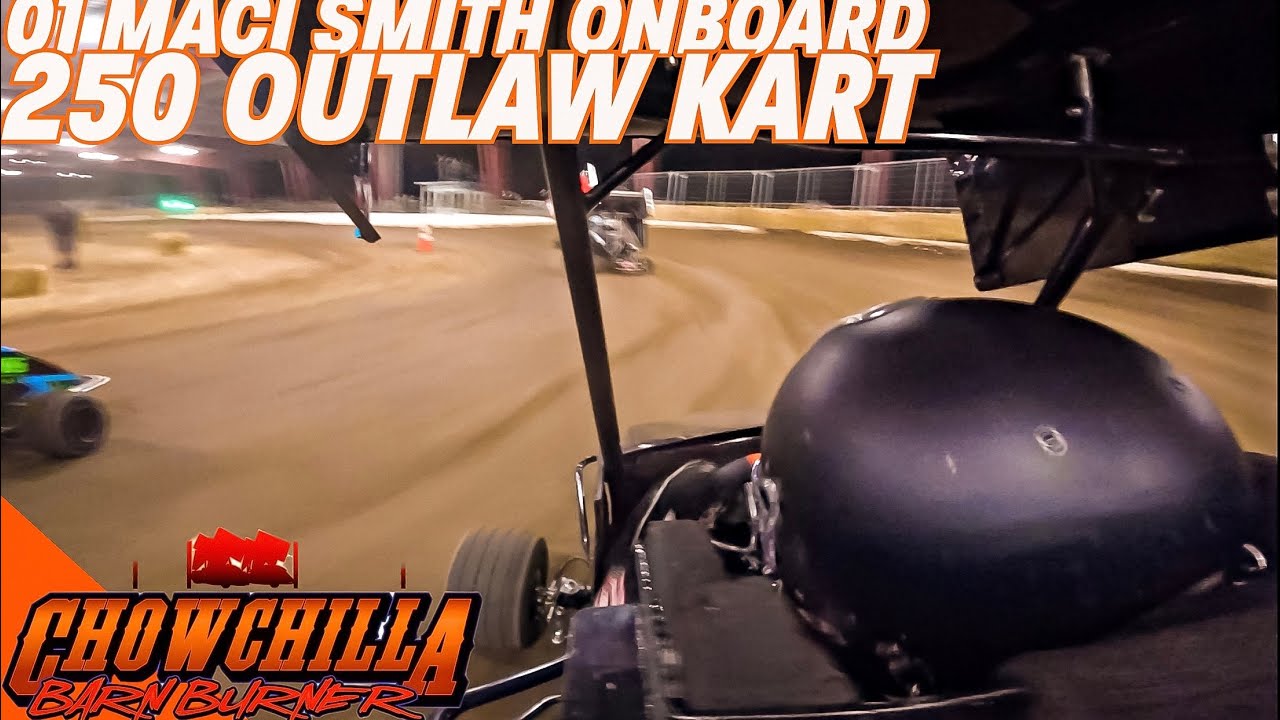 01 Maci Smith Chowchilla Barnburner 250 Outlaw Kart | Nov 17th, 2024 ...
