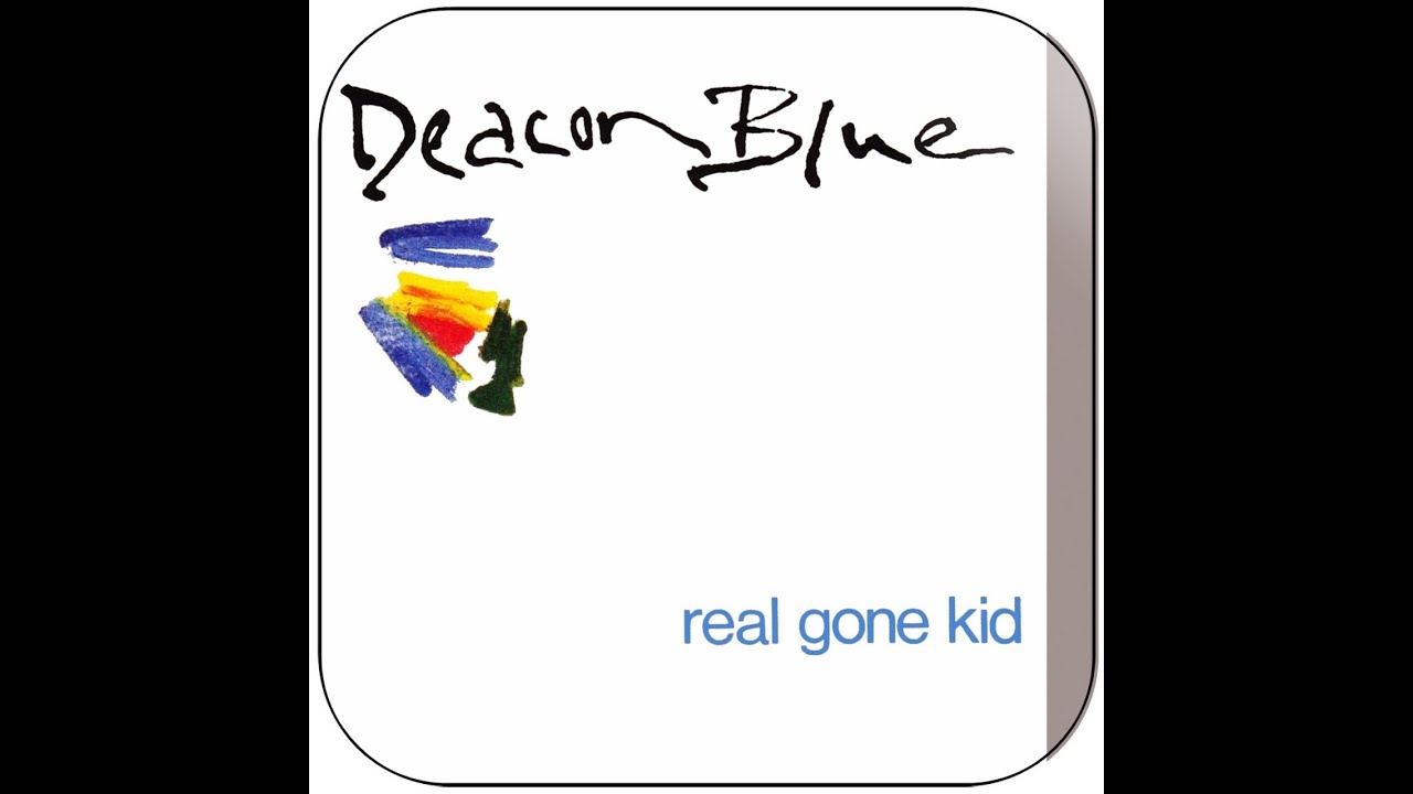 Deacon Blue - Real gone kid - Extended Wanderer Mix - YouTube