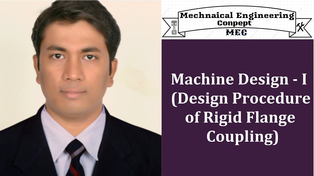 Machine Design - I (Design Procedure of Rigid Flange Coupling) - YouTube
