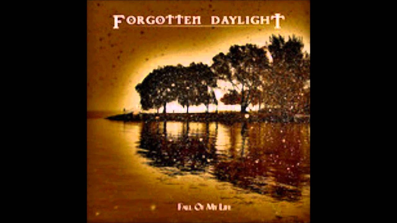 Forgotten Daylight - Fall Of My Life - YouTube