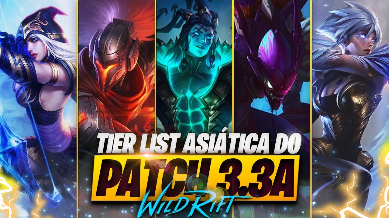 A Última TIER LIST Asiática do WILD RIFT? PATCH 3.3A - YouTube