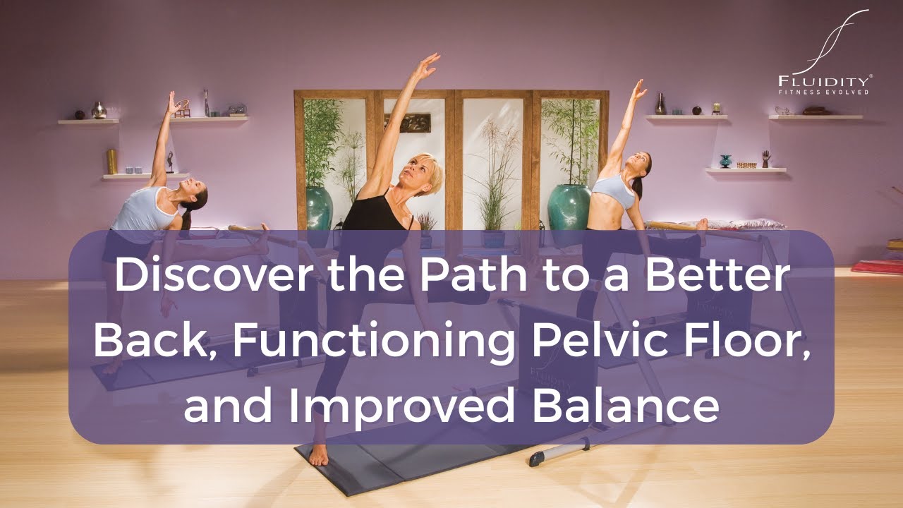 Rehabilitate Pelvic Floor, Back & Balance - YouTube