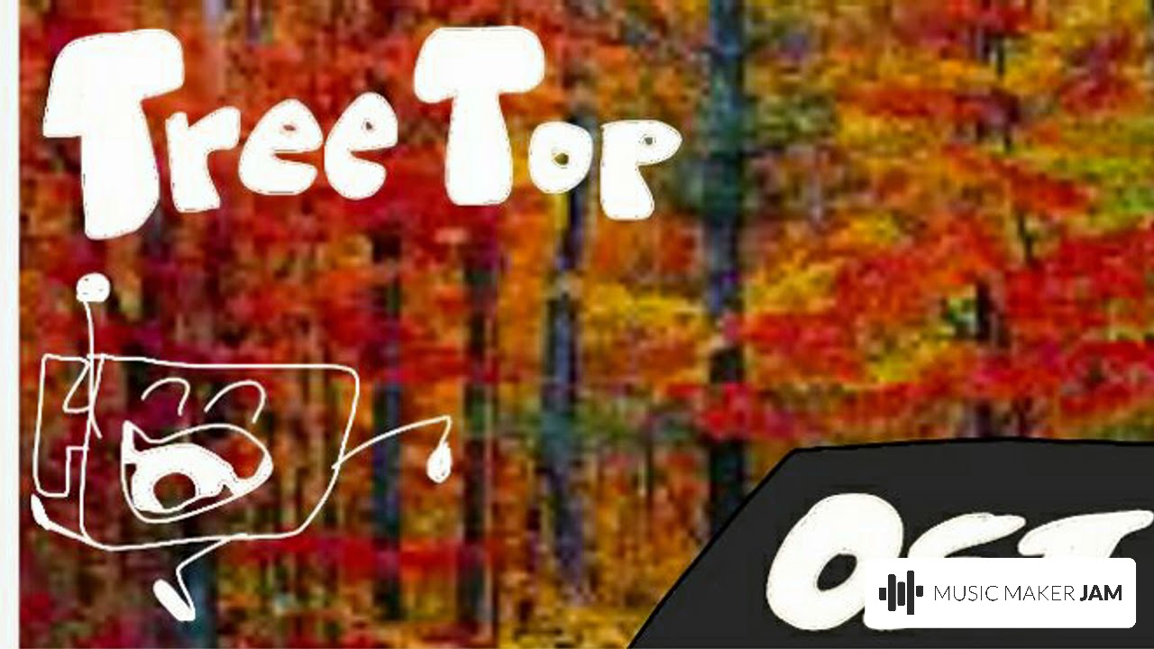 - TREE TOP - - YouTube